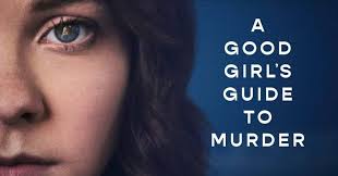 A Good Girls Guide To Murder — Images & Sound